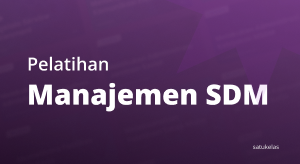 Satukelas - Belajar Manajemen Terlengkap Se-Indonesia!